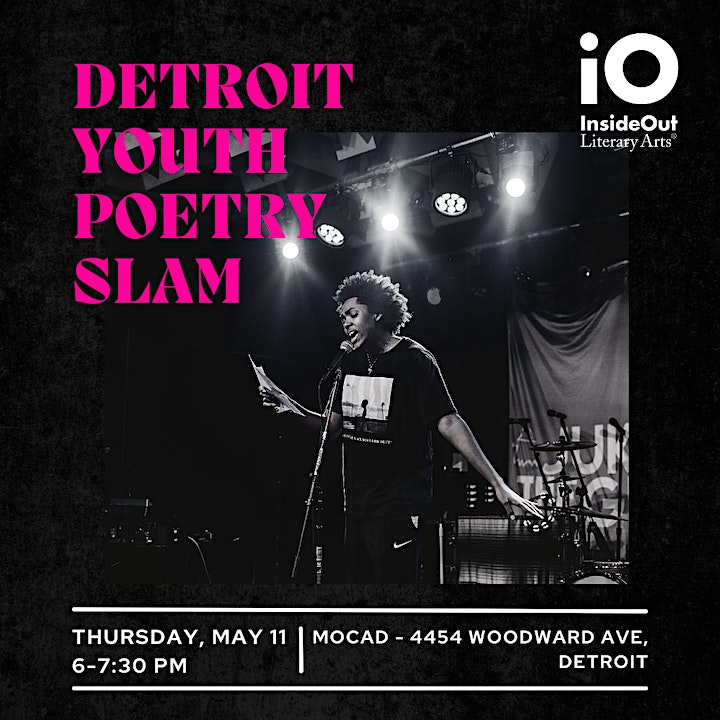 Detroit Youth Poetry Slam • InsideOut Literary Arts
